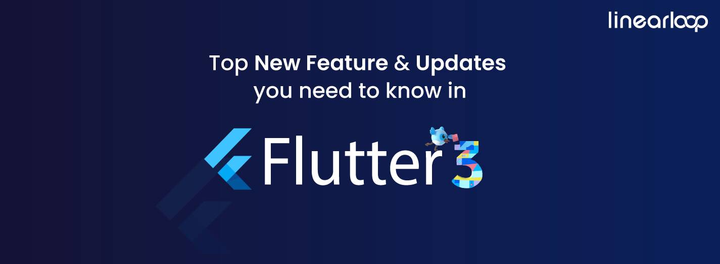 What's New in Flutter 3.0? The Ultimate Guide For You