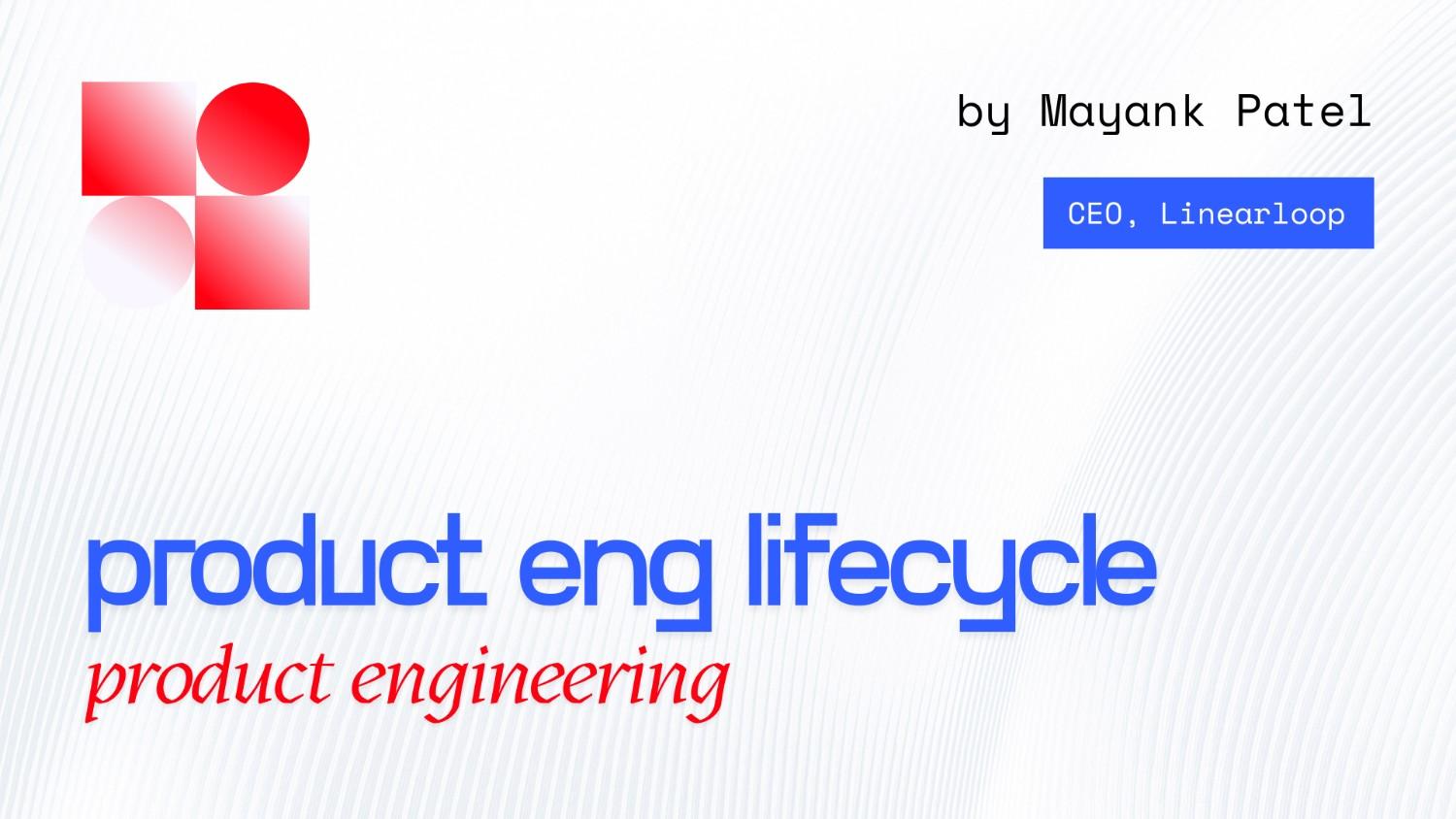 [2026 Edition] Product Engineering Lifecycle Guide for High-Performing ...